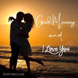 100+ Unique Good Morning Love Images, Quotes & Wishes for Couples ...