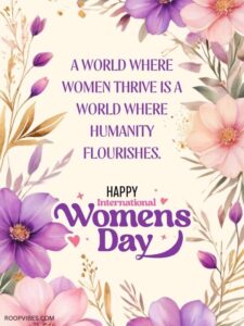 50+ Unique Quotes on Women's Day That Empower, and Celebrate Women ...