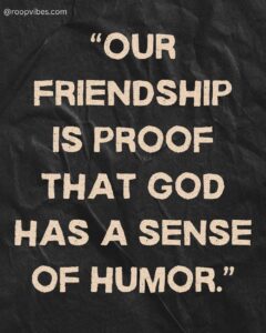 120+ Best Friendship Quotes to Share With Your Dearest Buddies | RoopVibes
