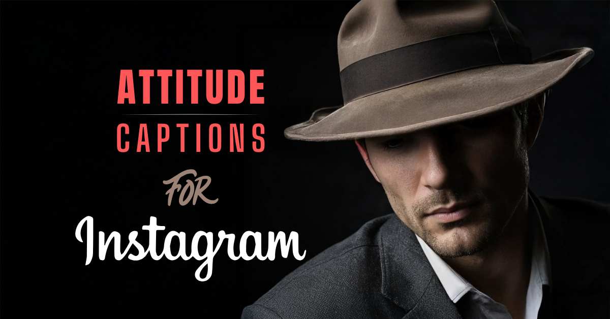 125+ Best Attitude Captions for Instagram for Boys and Girls | RoopVibes