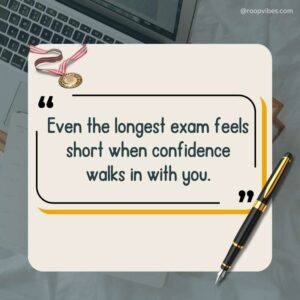 70+ Best Exam Quotes for Students to Boost Positivity | RoopVibes